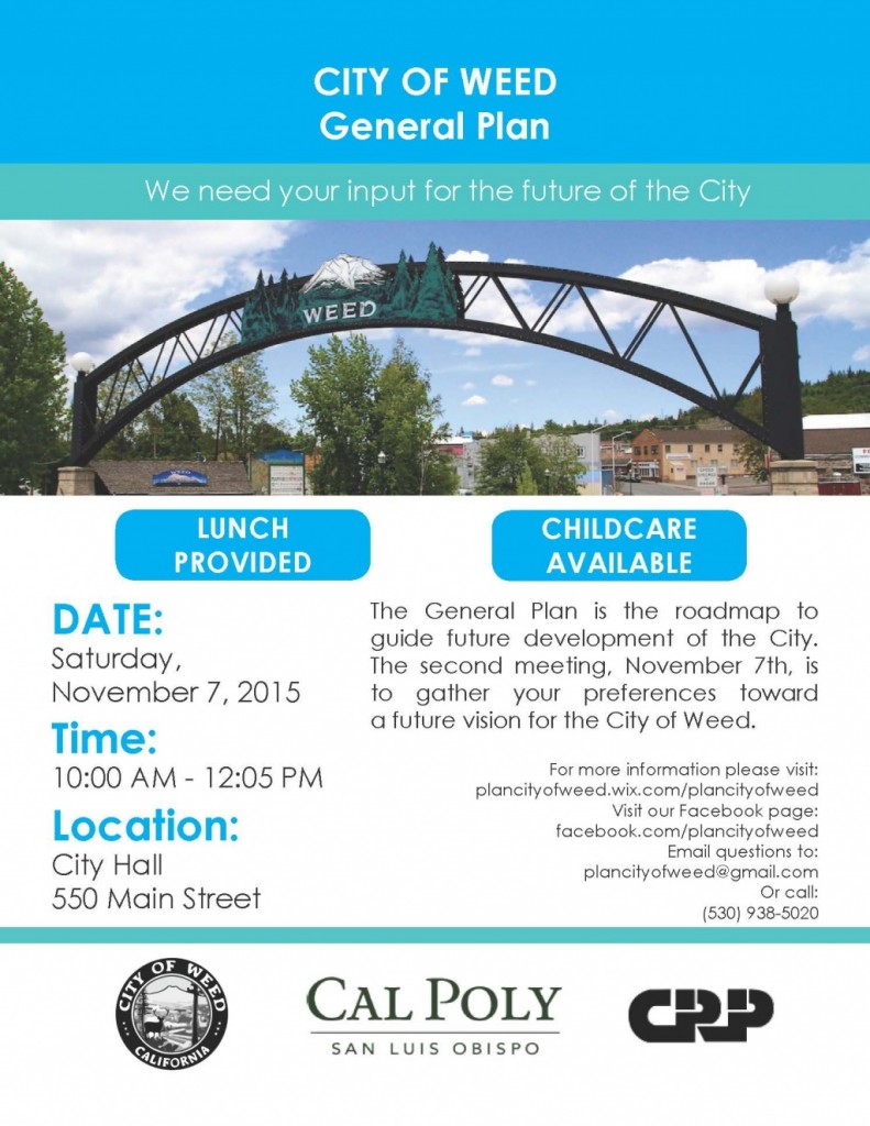 You are invited to plan for the future of the City of Weed, California ...